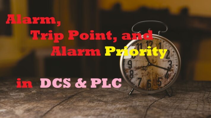 What-are-alarm-trip-point-and-alarm-priority-in-DCS-PLC-1 ...