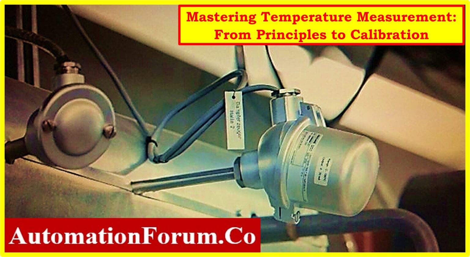 Mastering Temperature Measurement: From Principles to Calibration