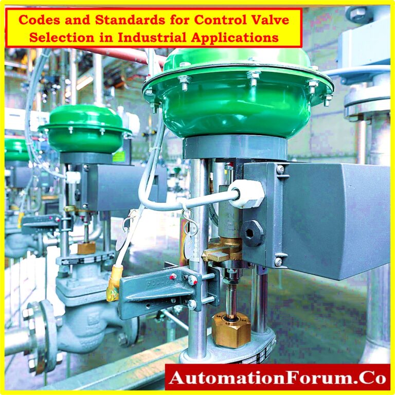 Codes and Standards for Control Valve Selection in Industrial Applications