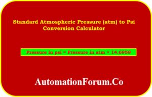Standard Atmospheric Pressure (atm) to Psi Conversion Calculator