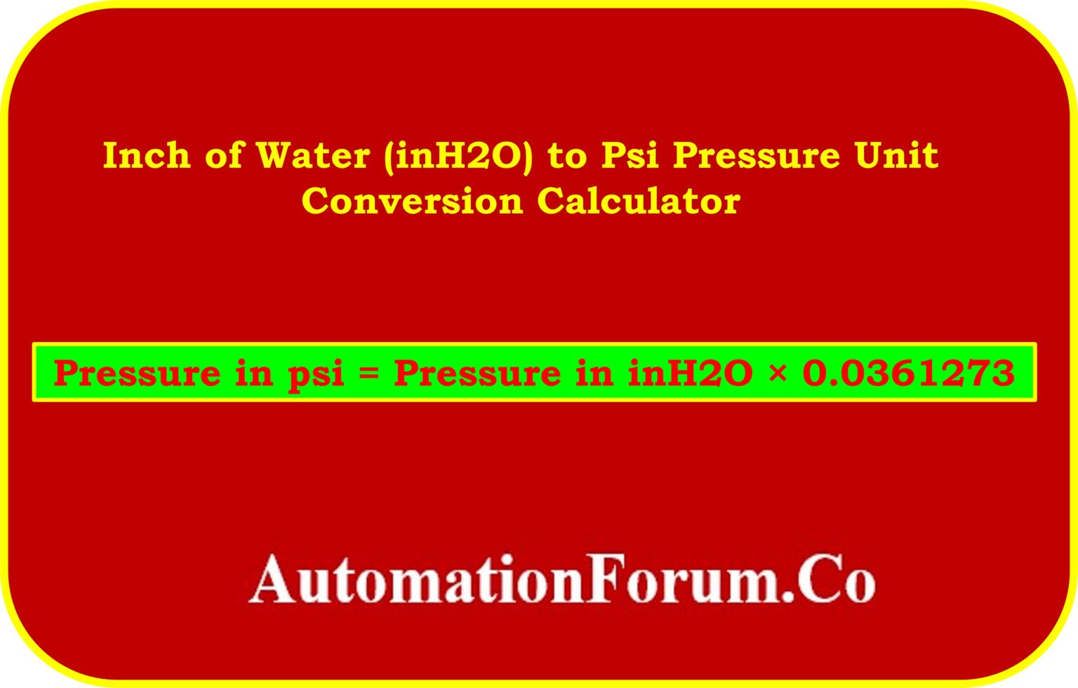 Inch Of Water inH2O To Psi Pressure Unit Conversion Calculator