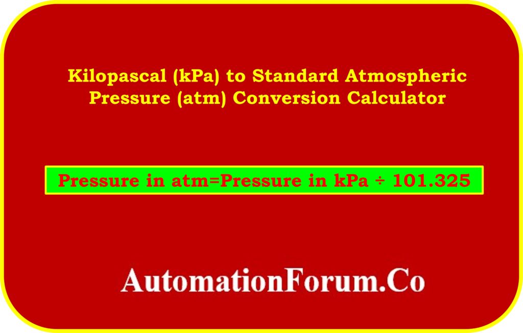 Kilopascal (kPa) to Standard Atmospheric Pressure (atm) Conversion ...