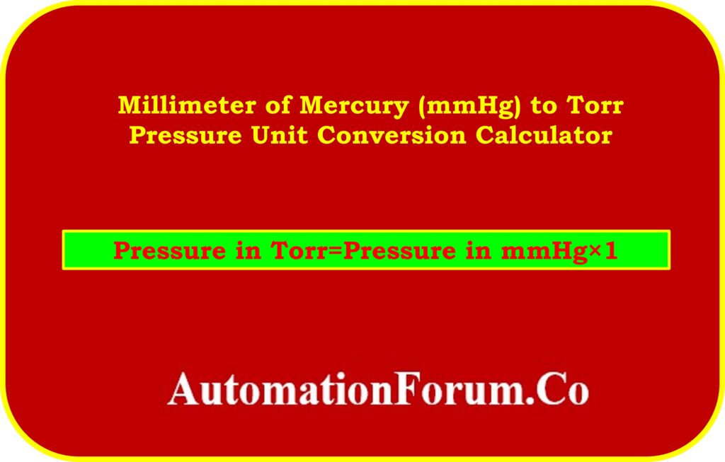 Millimeter of Mercury (mmHg) to Torr Pressure Unit Conversion Calculator