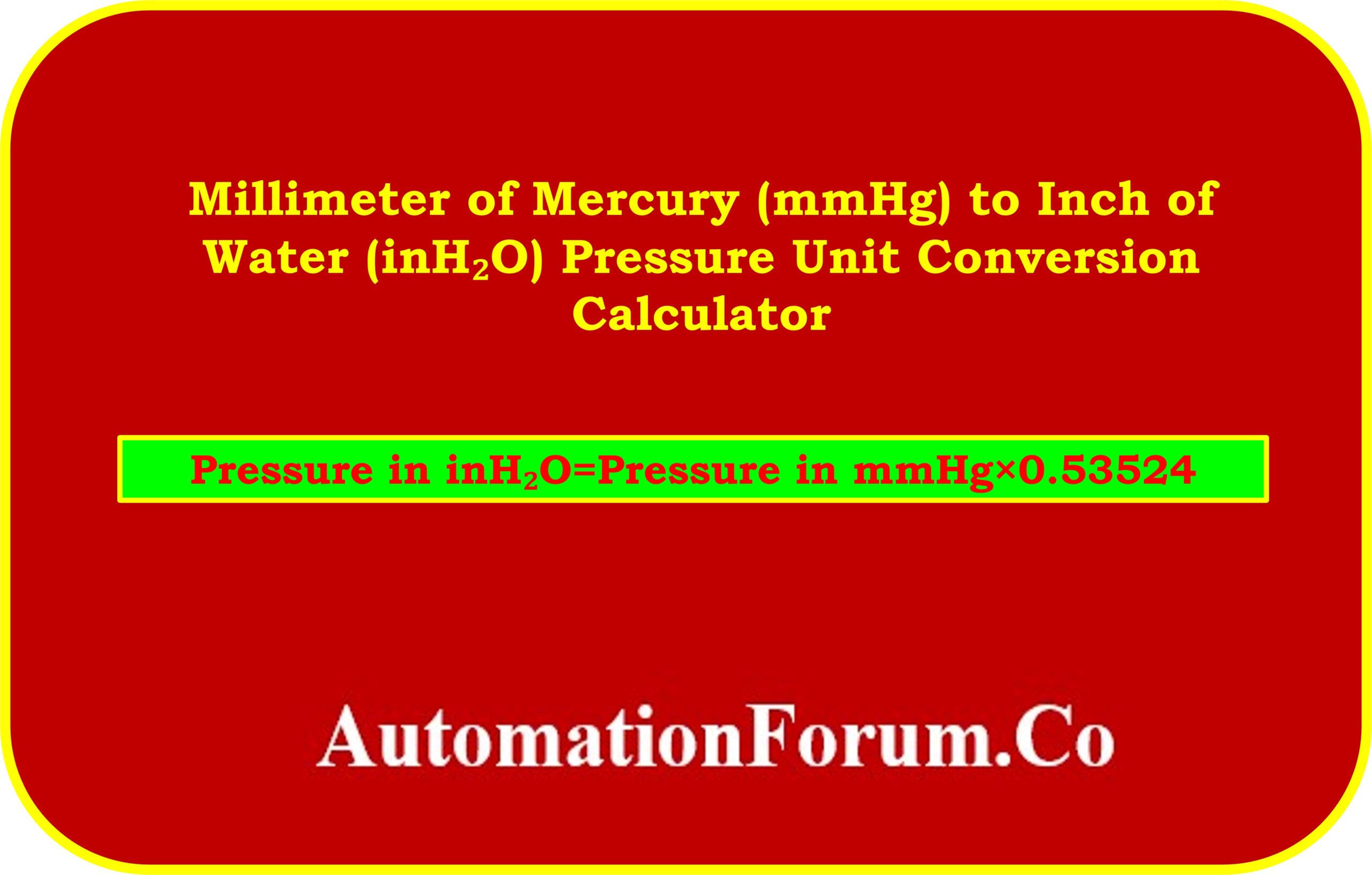 Millimeter of Mercury (mmHg) to Inch of Water (inH₂O) Pressure Unit ...