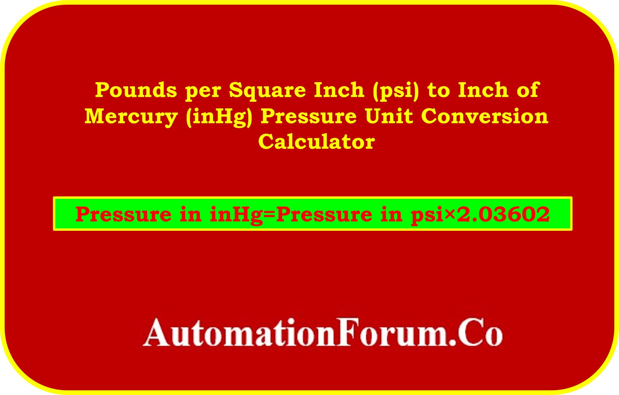 Pounds per Square Inch (psi) to Inch of Mercury (inHg) Pressure Unit Conversion Calculator