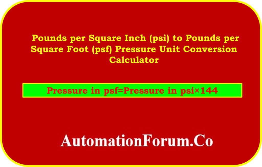 Pounds Per Square Inch psi To Pounds Per Square Foot psf Pressure Pounds Per Square Inch psi To Pounds Per Square Foot psf Pressure