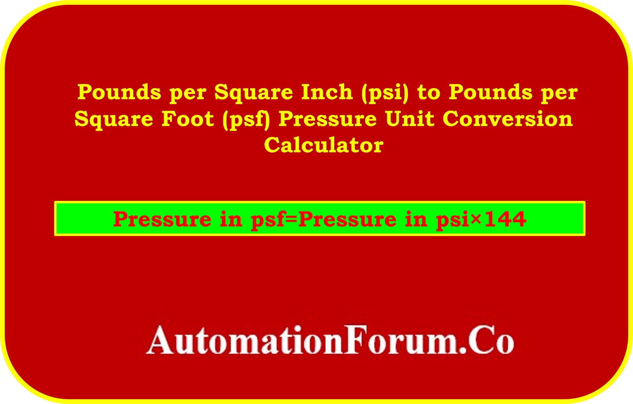 Pounds per Square Inch (psi) to Pounds per Square Foot (psf) Pressure ...