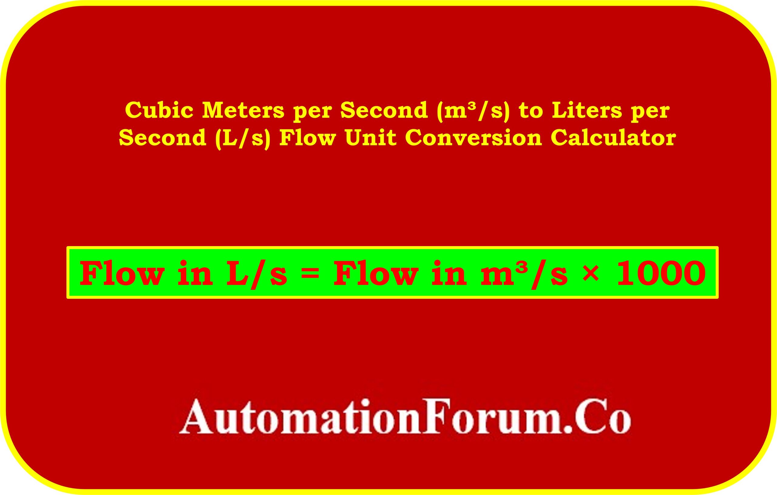 Cubic Meters per Second (m³/s) to Liters per Second (L/s) Flow Unit Conversion Calculator