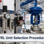 FRL Unit Selection Procedure for On Off Instrumentation Control Valves ...